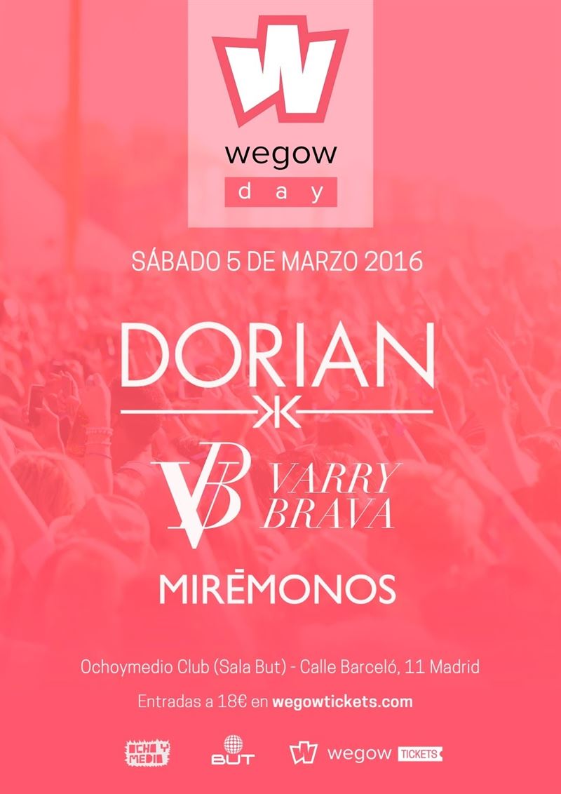 Dorian, Varry Brava y Mirémonos, el 5 de marzo en Madrid en el Wegow Day - El Digital de Asturias